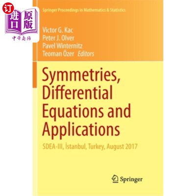 海外直订Symmetries, Differential Equations and Applications: Sdea-III, İstanbul, Tu 对称性、微分方程及其应用：