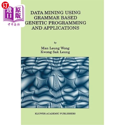 海外直订Data Mining Using Grammar Based Genetic Programming and Applications 基于语法的遗传编程的数据挖掘及其应用