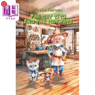 海外直订The Cat Tito and The Rat Tata: Small hearts, big feats 猫蒂托和老鼠塔塔：心小，功大