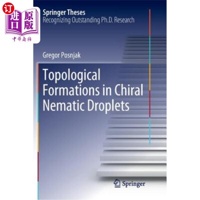 海外直订Topological Formations in Chiral Nematic Droplets 手性向列相液滴的拓扑结构