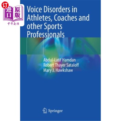 海外直订医药图书Voice Disorders in Athletes, Coaches and Other Sports Professionals 运动员、教练和其他体育专业人员