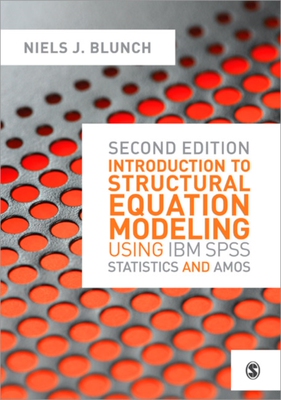 海外直订介绍结构方程建模使用IBM SPSS统计和Amos Introduction to Structural Equation Modeling Using IBM SPSS Statisti
