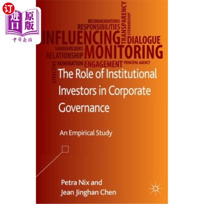 海外直订The Role of Institutional Investors in Corporate Governance: An Empirical Study 机构投资者在公司治理中的作