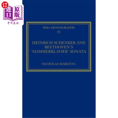 海外直订Heinrich Schenker and Beethoven's 'Hammerklavier' Sonata