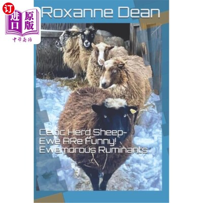 海外直订Celtic Herd Sheep-Ewe Are Funny!: Ewemorous Ruminants 凯尔特牧羊母羊很有趣反刍动物