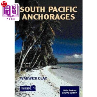 海外直订South Pacific Anchorages 南太平洋锚地