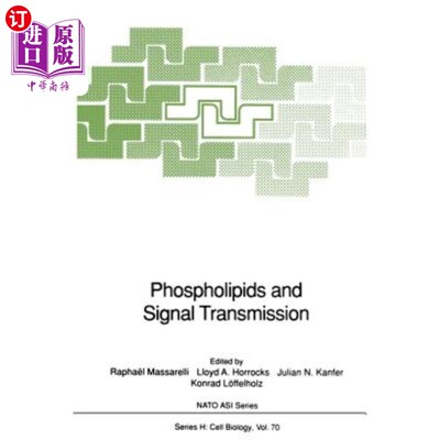 海外直订医药图书Phospholipids and Signal Transmission 磷脂与信号传递