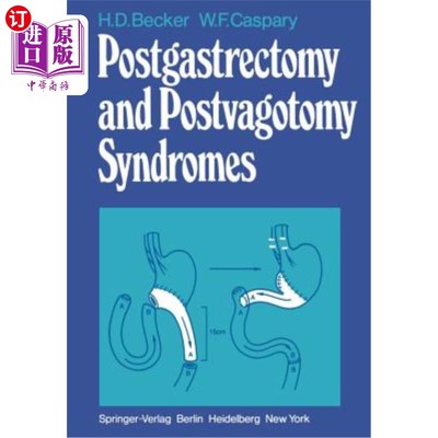 海外直订医药图书Postgastrectomy and Postvagotomy Syndromes 胃切除术后和迷走神经切断术后综合征