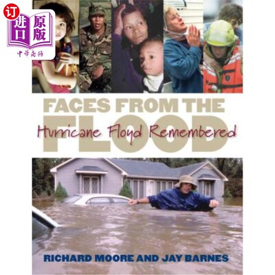 海外直订Faces from the Flood: Hurricane Floyd Remembered 洪水的面孔:记住的飓风弗洛伊德