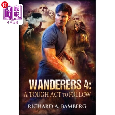 海外直订Wanderers 4: A Tough Act to Follow 流浪者4:难以追随的行为