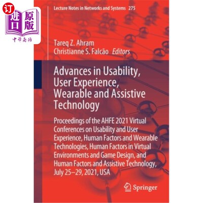 海外直订医药图书Advances in Usability, User Experience, Wearable and Assistive Technology: Proce 可用性、用户体验、