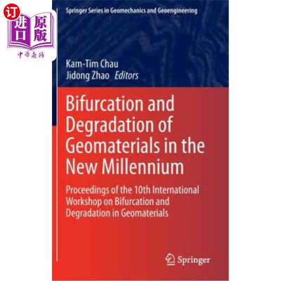 海外直订Bifurcation and Degradation of Geomaterials in the New Millennium: Proceedings o 新千年岩土材料的分岔与退化