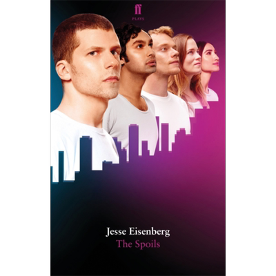 现货 杰西 艾森伯格 恃宠而骄  The Spoils Jesse Eisenberg 英文原版 卷西戏剧代表作【中商原版】