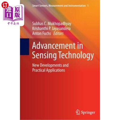 海外直订Advancement in Sensing Technology: New Developments and Practical Applications 传感技术进展:新发展和实际应