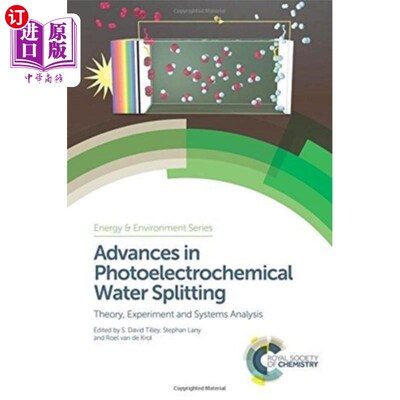海外直订Advances in Photoelectrochemical Water Splitting 光化学拆分水的研究进展