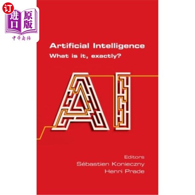 海外直订Artificial Intelligence. What is it, exactly? 人工智能。它到底是什么?