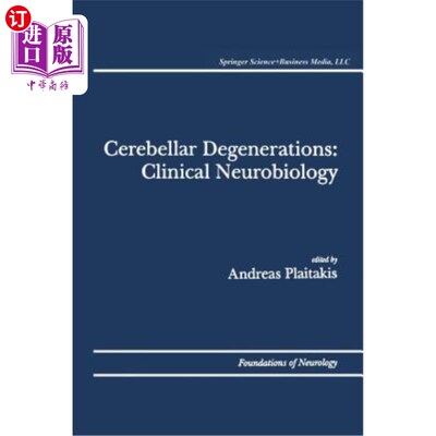 海外直订医药图书Cerebellar Degenerations: Clinical Neurobiology 小脑变性：临床神经生物学