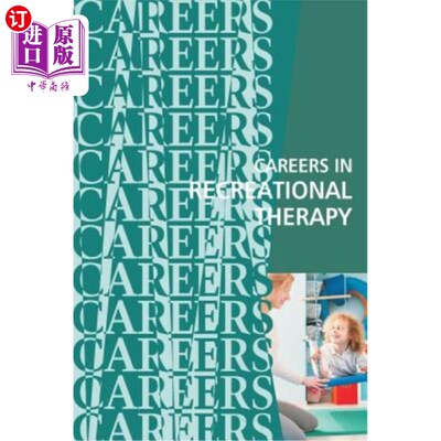 海外直订医药图书Careers in Recreational Therapy 康乐治疗职业