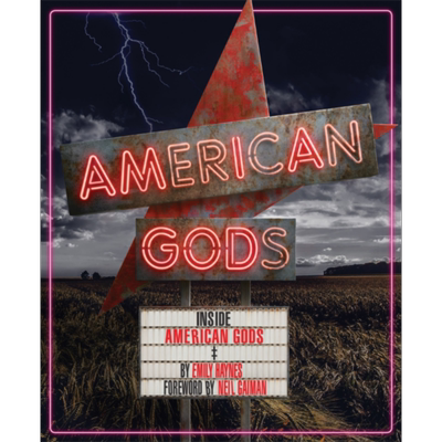 现货 电视机美国众神 设定集 英文原版 Inside American Gods Emily Haynes【中商原版】