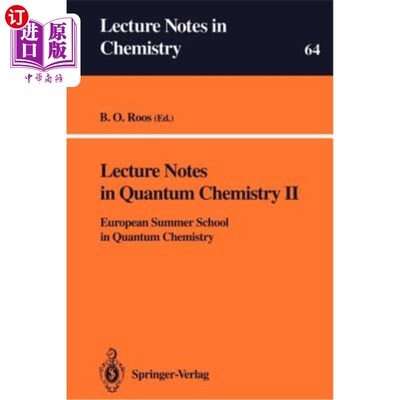 海外直订Lecture Notes in Quantum Chemistry II: European Summer School in Quantum Chemist