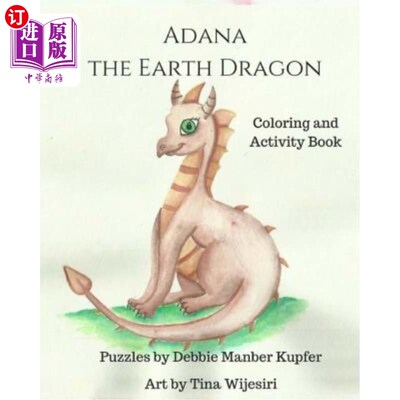 海外直订Adana the Earth Dragon - Coloring and Activity Book 阿达娜地球龙-色彩和活动手册