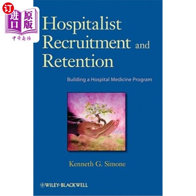 海外直订医药图书Hospitalist Recruitment and Retention 医院医生的招聘和保留