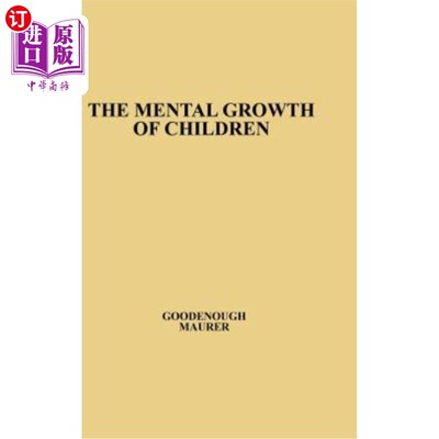 海外直订医药图书The Mental Growth of Children from Two to Fourteen Years: A Study of the Predict 2-14岁儿童的心理发