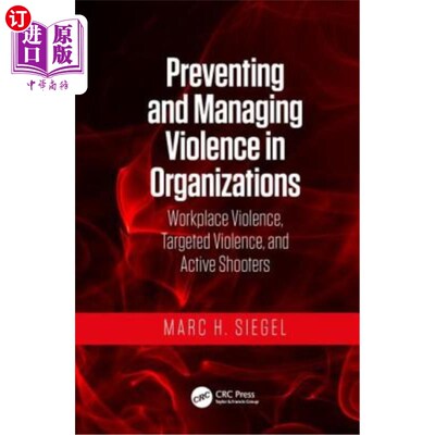 海外直订Preventing and Managing Violence in Organizations: Workplace Violence, Targeted  预防和管理组织中的暴力:工