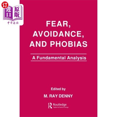 海外直订Fear, Avoidance, and Phobias 恐惧、回避和恐惧症