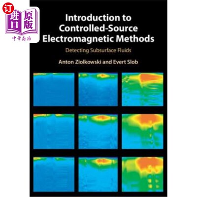 海外直订Introduction to Controlled-Source Electromagnetic Methods: Detecting Subsurface  受控源电磁法简介：探测地下