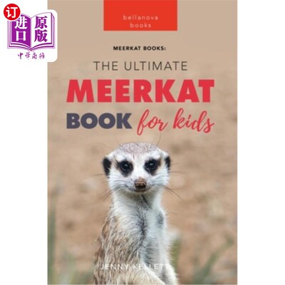 海外直订Meerkats: The Ultimate Meerkat Book for Kids:100+ Amazing Meerkat Facts, Photos, 猫鼬：终极猫鼬书的孩子：10
