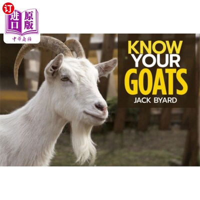 海外直订Know Your Goats 了解你的山羊