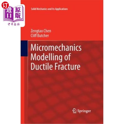 海外直订Micromechanics Modelling of Ductile Fracture 韧性断裂的细观力学模拟