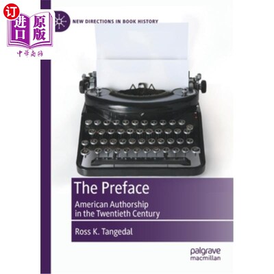海外直订The Preface: American Authorship in the Twentieth Century 前言:二十世纪的美国作家