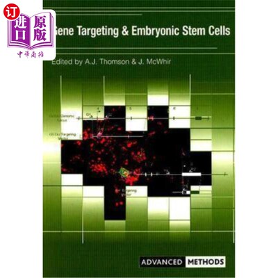 海外直订Gene Targeting and Embryonic Stem Cells 基因靶向与胚胎干细胞