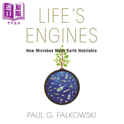 预售 生命的引擎  Lifes Engines  How Microbes Made Earth Habitable 英文原版 Paul G Falkowski【中商原版】