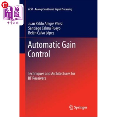 海外直订Automatic Gain Control: Techniques and Architectures for RF Receivers 自动增益控制：射频接收机的技术和结构