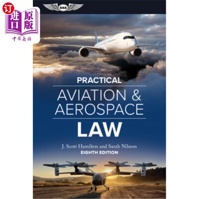 海外直订Practical Aviation & Aerospace Law: Eighth Edition 实用航空与航天法：第八版