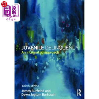 海外直订Juvenile Delinquency: An integrated approach 青少年犯罪:综合方法