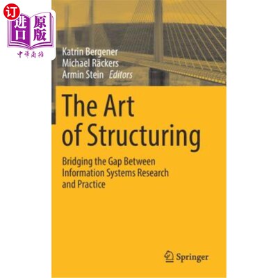 海外直订The Art of Structuring: Bridging the Gap Between Information Systems Research an 构建的艺术:架起信息系统研