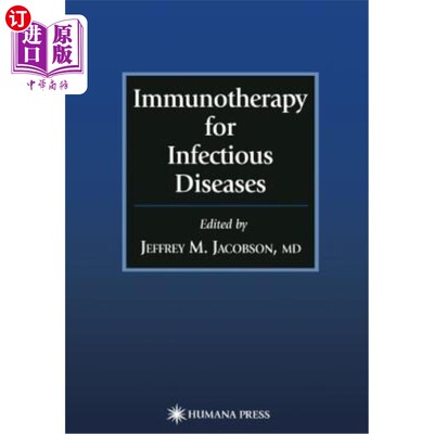 海外直订医药图书Immunotherapy for Infectious Diseases 传染病免疫治疗