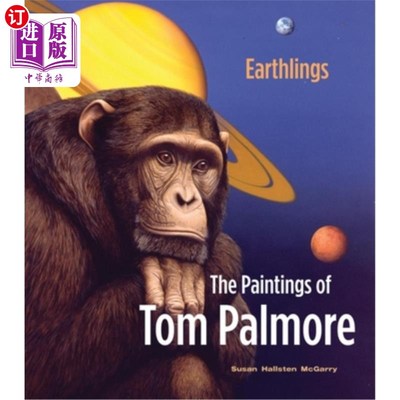 海外直订Earthlings: The Paintings of Tom Palmore 《地球人:汤姆·帕尔莫的画作