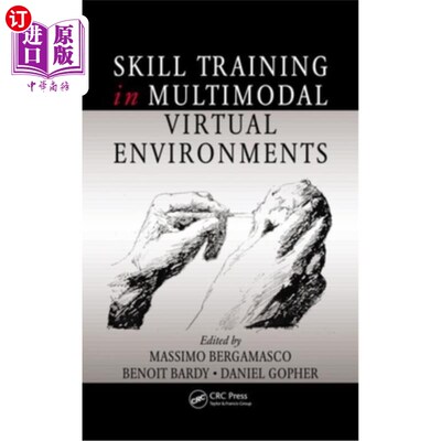 海外直订Skill Training in Multimodal Virtual Environments 多模式虚拟环境中的技能训练