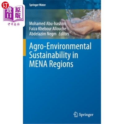 海外直订Agro-Environmental Sustainability in Mena Regions 中东和北非地区的农业环境可持续性