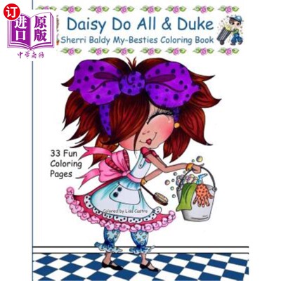 海外直订Daisy Do All & Duke: Sherri Baldy My Besties Coloring Book Daisy Do All&Duke:Sherri Baldy我的