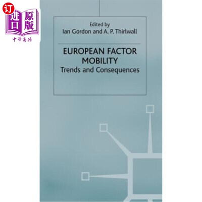海外直订European Factor Mobility: Trends and Consequences 欧洲要素流动:趋势和后果
