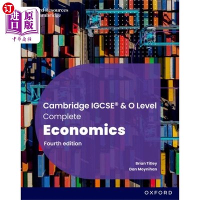海外直订Cambridge IGCSE and O Level Complete Economics: ... 剑桥IGCSE和O级完全经济学：学生书