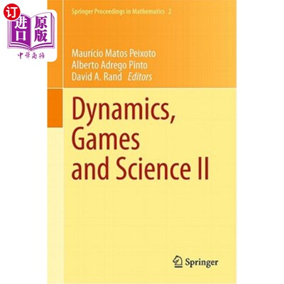 海外直订Dynamics, Games and Science II: Dyna 2008, in Honor of Maurício Peixoto and Davi 动力、游戏和科学II:Dyna