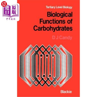 海外直订Biological Functions of Carbohydrates 碳水化合物的生物学功能