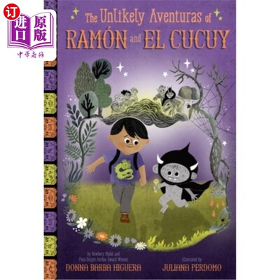 海外直订The Unlikely Aventuras of Ramón and El Cucuy (the Unlikely Aventuras of Ramón an Ramón和El C